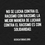 Dedicatorias contra el racismo 【La mejor forma de COMBATIRLO 🥇】